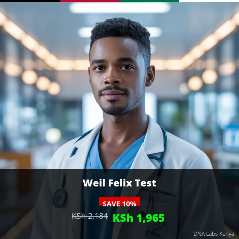 Weil Felix Test - Affordable Price KSh 1965 in Kenya